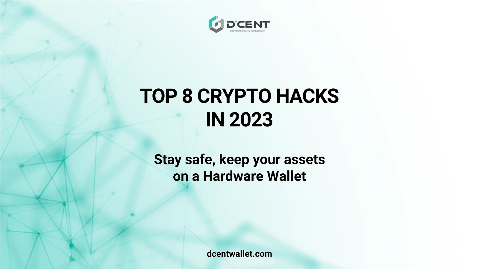 Top 8 Crypto Hacks in 2023