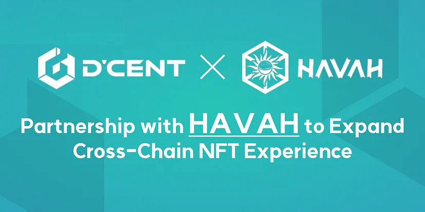 D’CENT Partners with HAVAH to Expand Cross-Chain NFT Experience