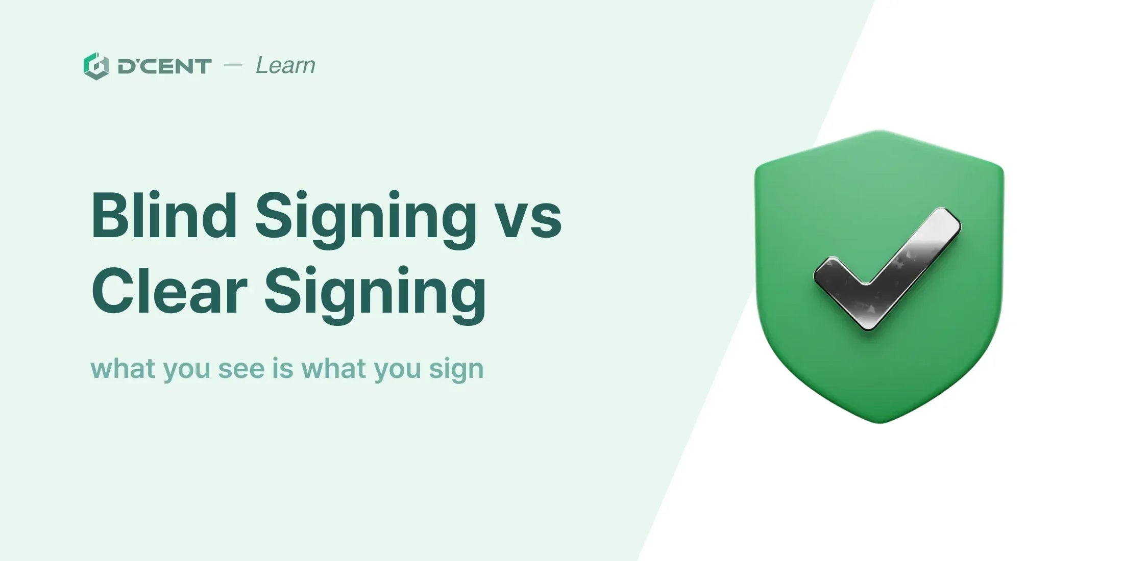 Blind Signing vs Clear Signing: Why It Matters for Your Crypto Safety