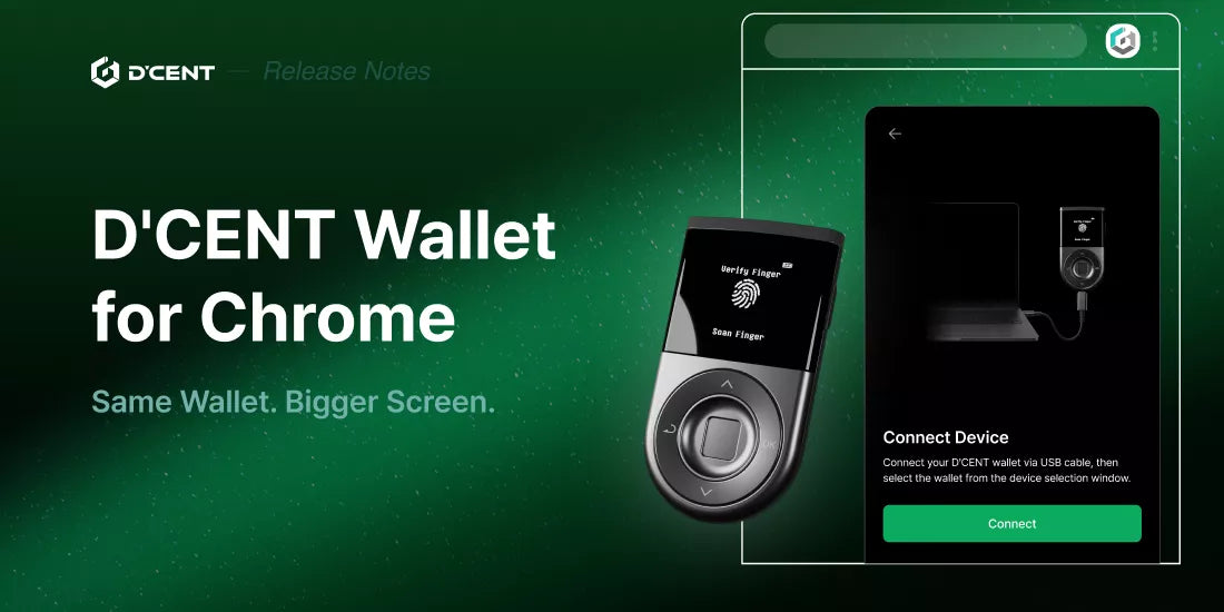 D'CENT Wallet for Chrome: Use Your Hardware Wallet on Desktop