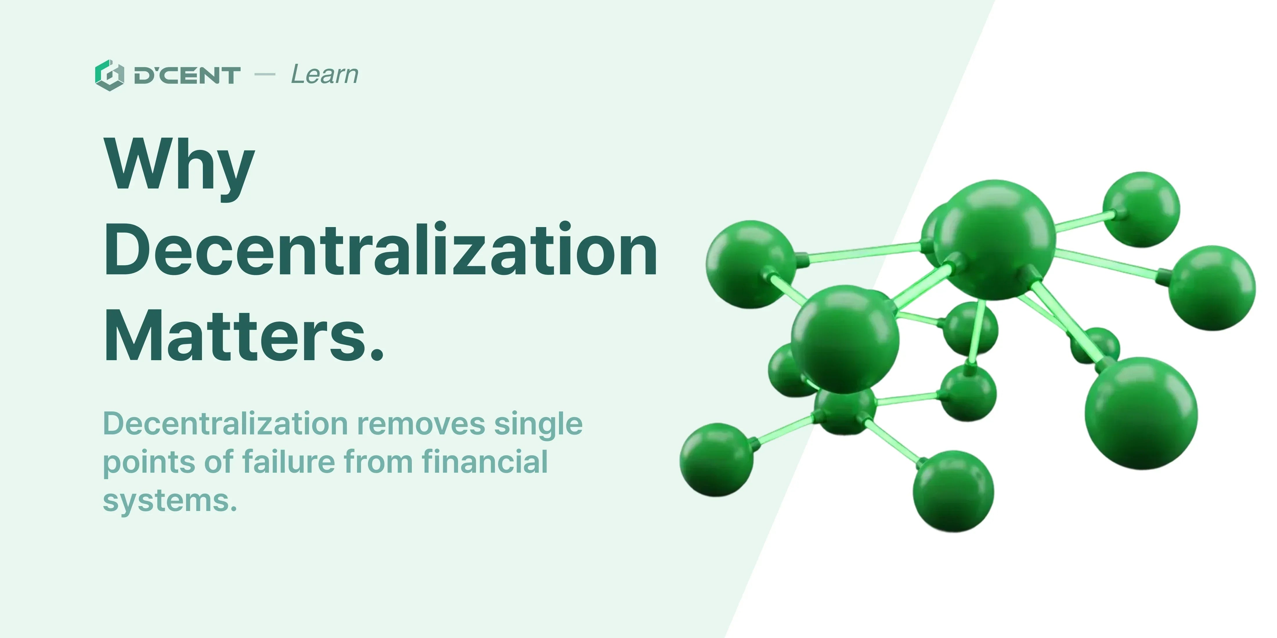Why Decentralization Matters: What It Means for Your Crypto